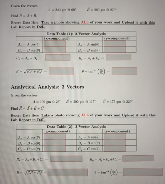 Solved Given the vectors: A = 340 gm 60° B = 280 gm 270 Find | Chegg.com