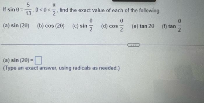 Solved If sinθ=135,0