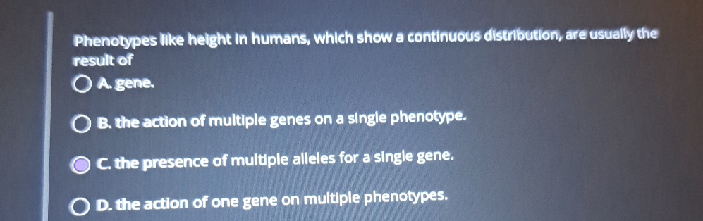 Solved Phenotypes like height in humans, which show a | Chegg.com
