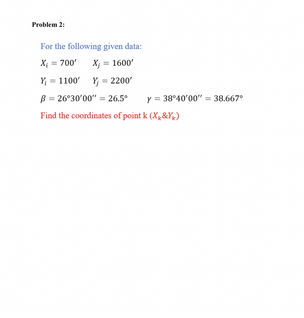 Problem 2:For the following given | Chegg.com