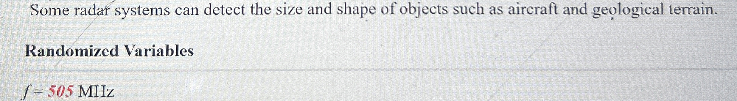 Solved Some radar systems can detect the size and shape of | Chegg.com