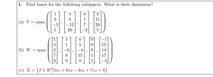 Solved Find bases for the following subspaces. What is their | Chegg.com