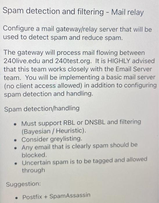 Solved Spam detection and filtering - Mail relay Configure a | Chegg.com
