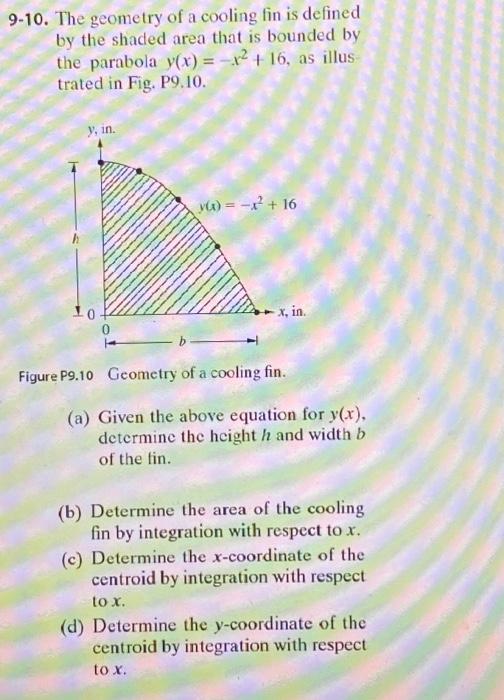 Solved 9-10. The geometry of a cooling fin is defined by the | Chegg.com