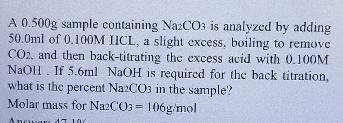 Solved A 0.500 g sample containing Na2CO3 is analyzed by | Chegg.com