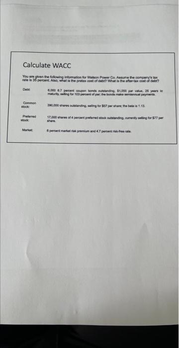 Solved Calculate WACC You ane ghven the following | Chegg.com