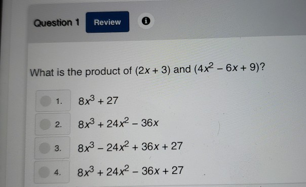 Solved Question 1 Review i What is the product of (2x + 3) | Chegg.com