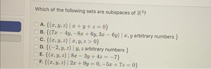 Solved Which of the following sets are subspaces of R3 ? A. | Chegg.com