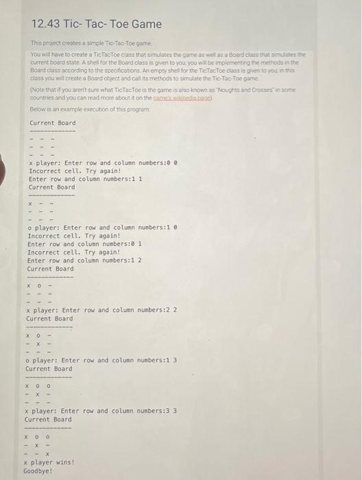Solved 12.43 Tic-Tac-Toe Game This profect creates a | Chegg.com