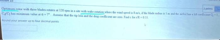 Solved Optimum rotor with thee blades rotates at 120rpm in a | Chegg.com