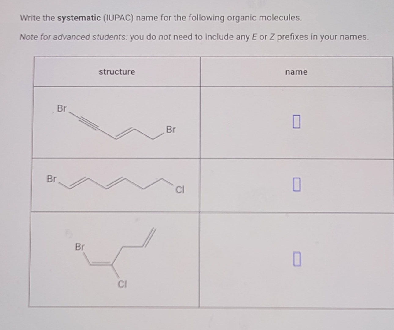 Solved Write the systematic (IUPAC) ﻿name for the following | Chegg.com