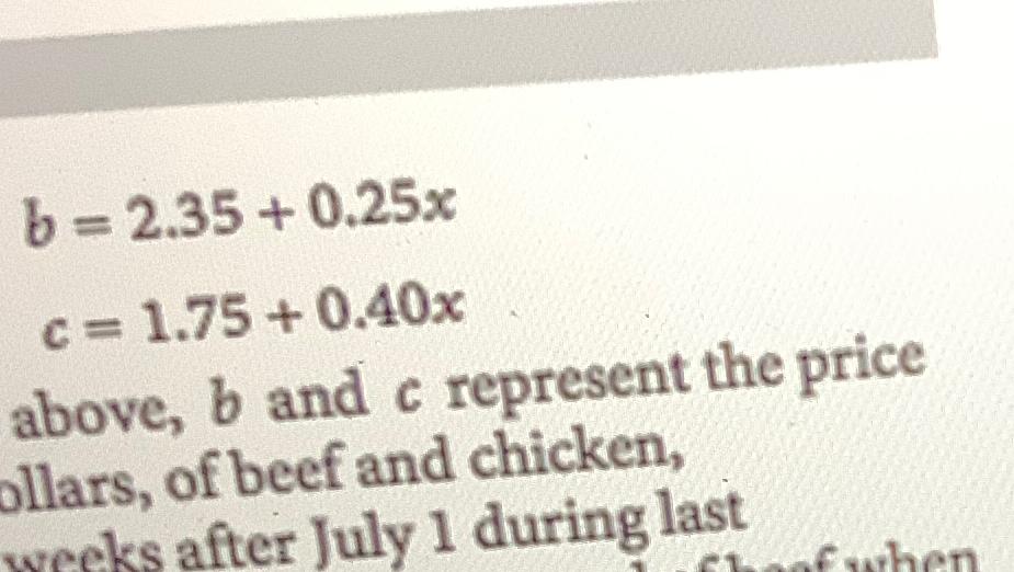 Solved b=2.35+0.25xc=1.75+0.40xabove, b ﻿and c ﻿represent | Chegg.com
