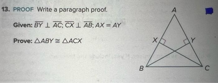 Solved 13. PROOF Write a paragraph proof. Given: | Chegg.com
