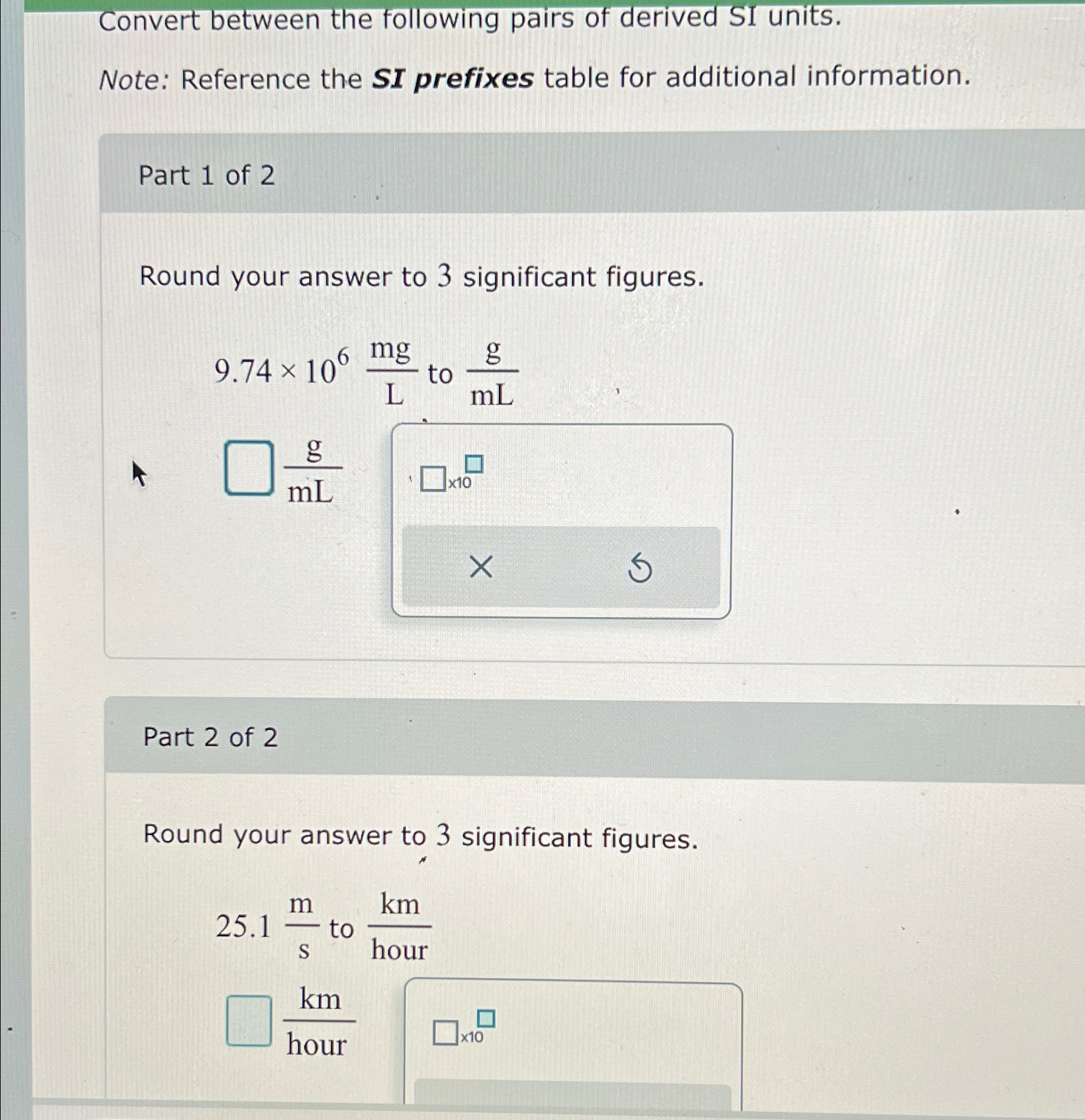 Solved Convert between the following pairs of derived SI | Chegg.com