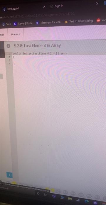 Solved bublic int getlastelument (int [] arr) i) 1 1o.y* | Chegg.com