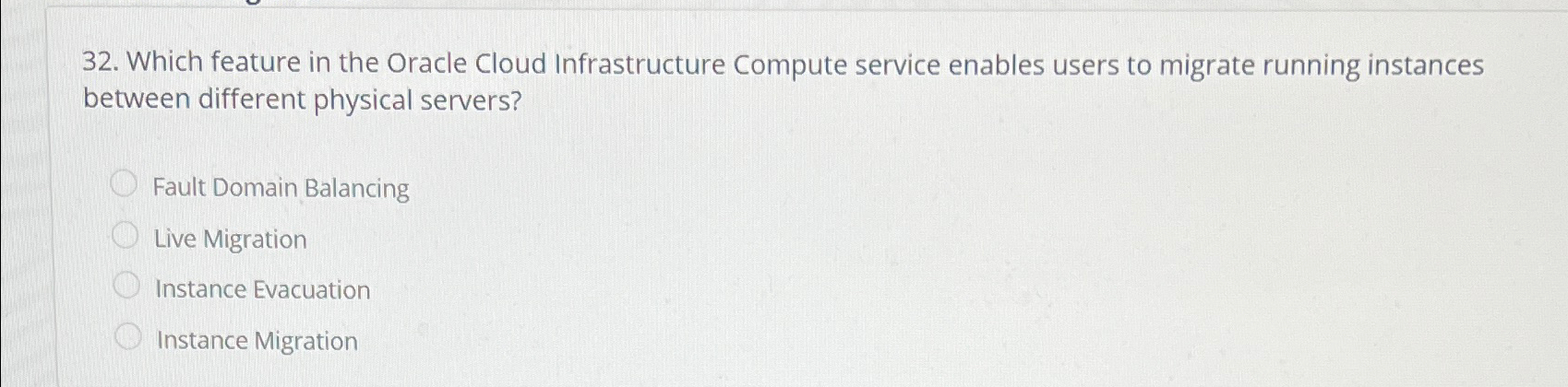 Solved Which feature in the Oracle Cloud Infrastructure | Chegg.com