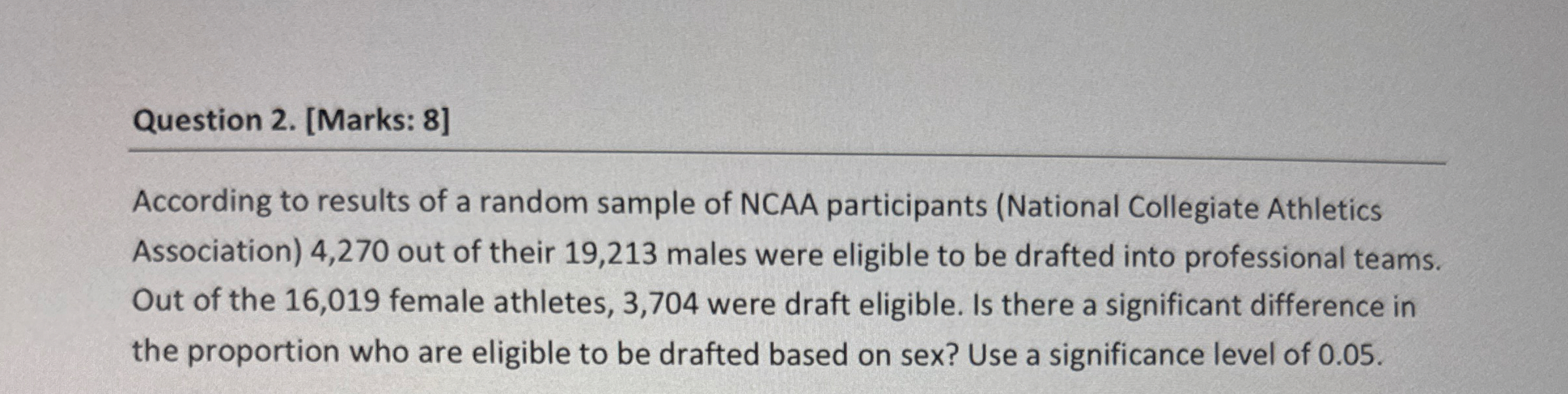 Solved Question 2. [Marks: 8]According to results of a | Chegg.com