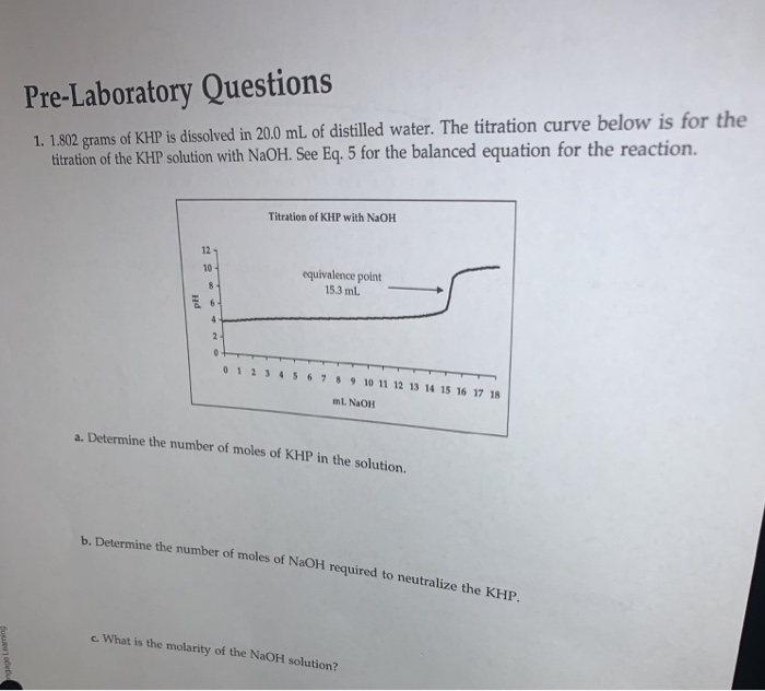 Solved Pre-Laboratory Questions 1. 1.802 grams of KHP is | Chegg.com