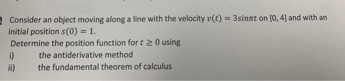 Solved Consider an object moving along a line with the | Chegg.com