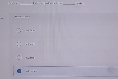 Solved Producers q, ﻿factors of production in the | Chegg.com