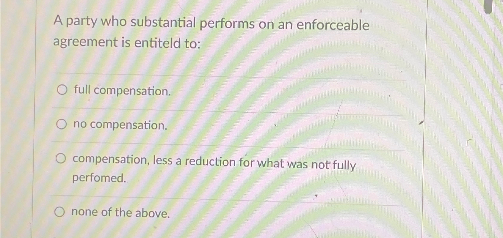 Solved A party who substantial performs on an enforceable | Chegg.com