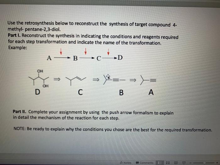 Solved Use the retrosynthesis below to reconstruct the | Chegg.com