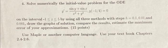 Solved 4. Solve numerically the initial-value problem for | Chegg.com