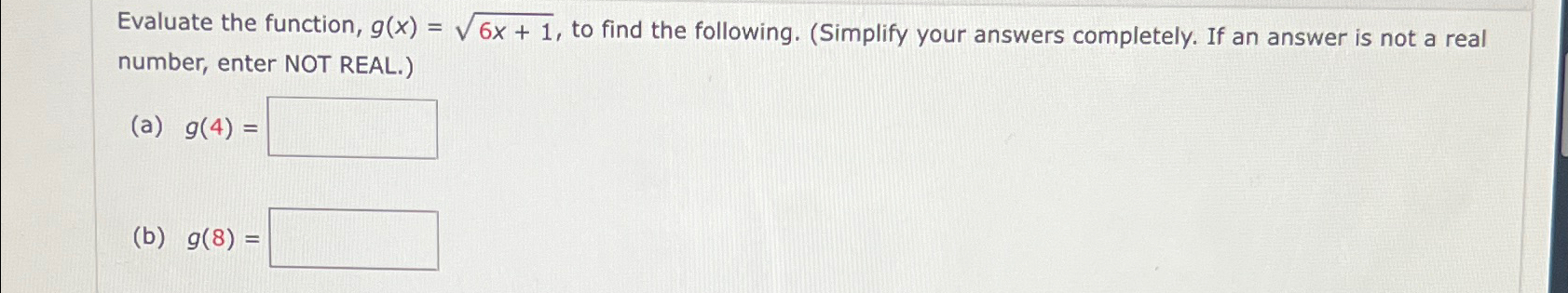 Solved Evaluate the function, g(x)=6x+12, ﻿to find the | Chegg.com