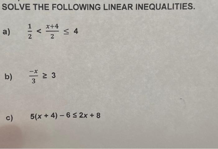 Solved Solve The Following Linear Inequalities A B 2