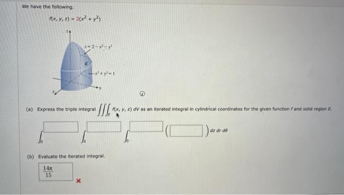 Solved We have the following. f(x,y,z)=2(x2+y2) (a) (a) | Chegg.com