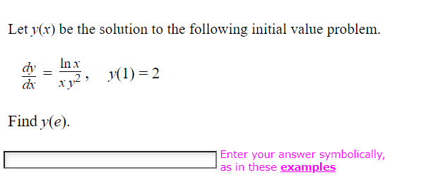 Solved Let y(x) ﻿be the solution to the following initial | Chegg.com