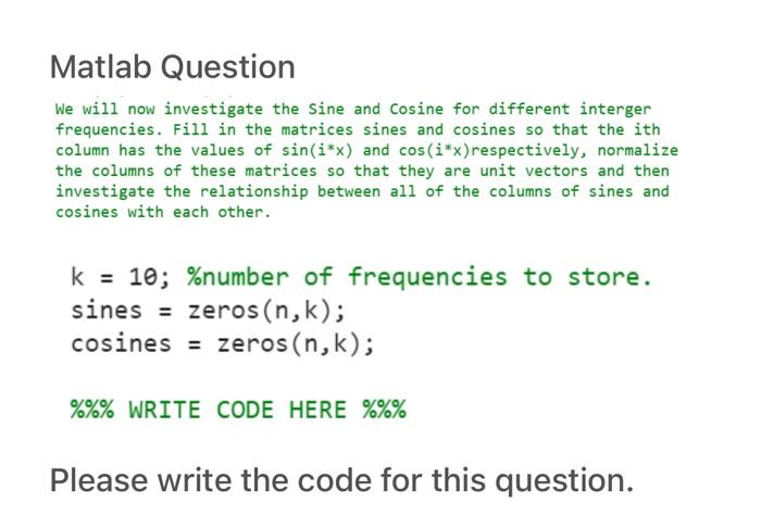 Solved Matlab Question We will now investigate the Sine and | Chegg.com