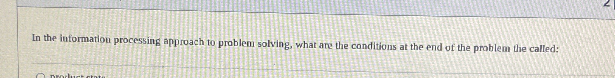 Solved In the information processing approach to problem | Chegg.com