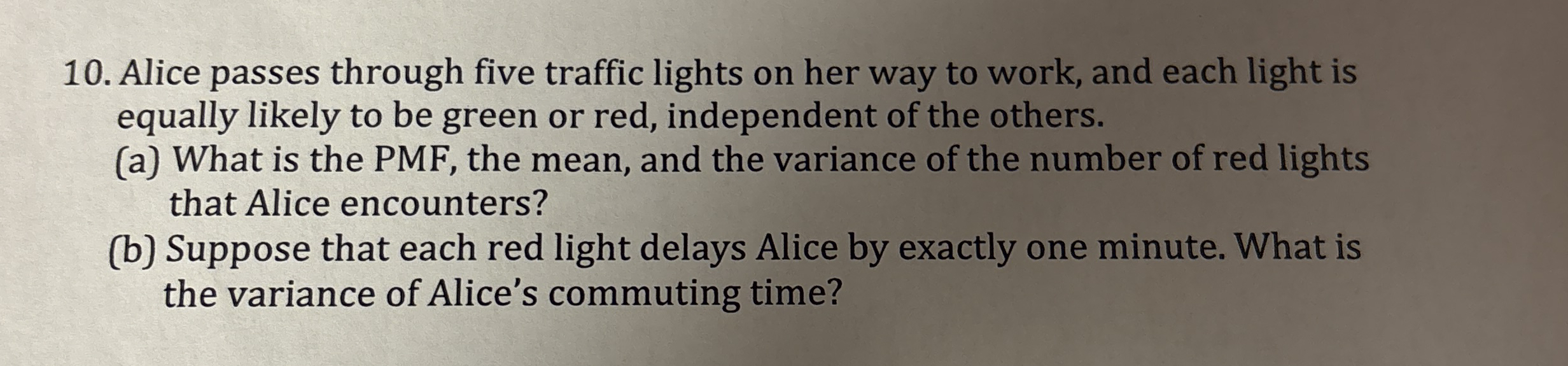 Solved Alice passes through five traffic lights on her way | Chegg.com