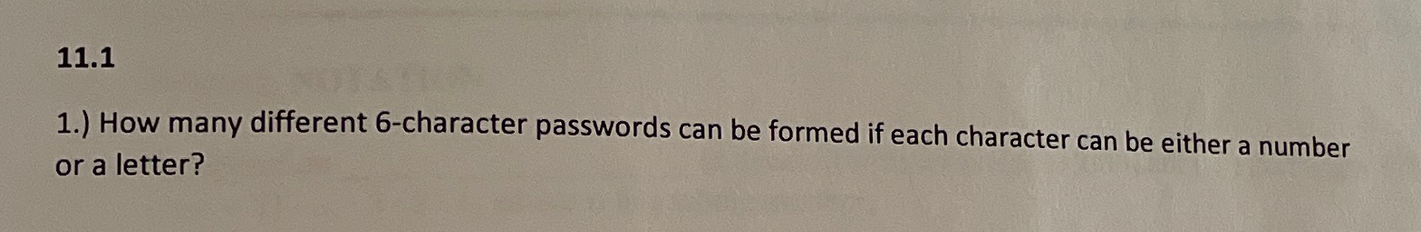 Solved 1.) ﻿How many different 6-character passwords can be | Chegg.com