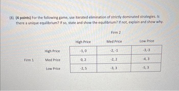 Solved (4 points) For the following game, use iterated | Chegg.com