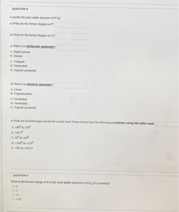 Solved Consider the most stable structure of PCl4 a) What | Chegg.com