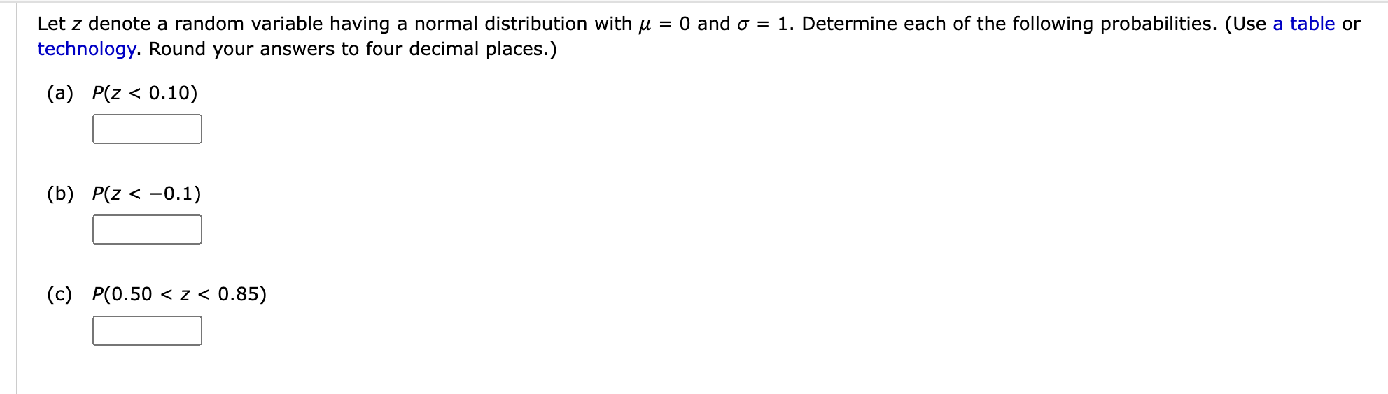 Solved Let z ﻿denote a random variable having a normal | Chegg.com
