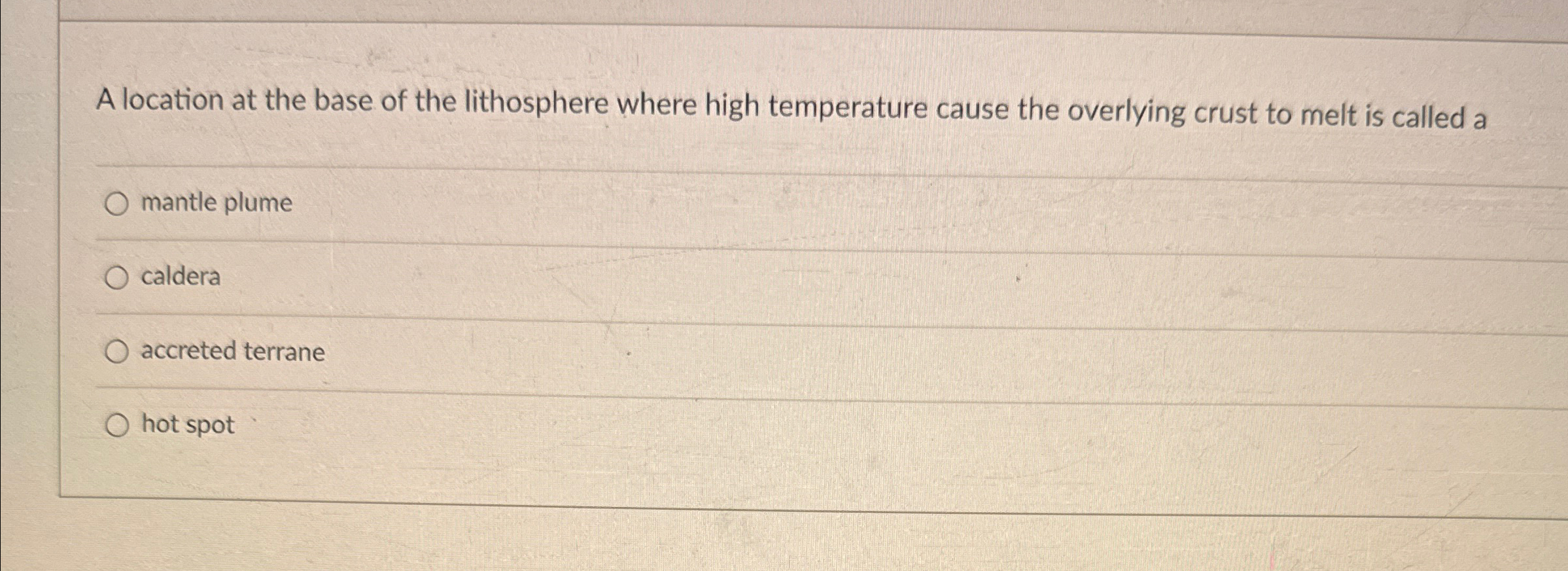 Solved A location at the base of the lithosphere where high | Chegg.com