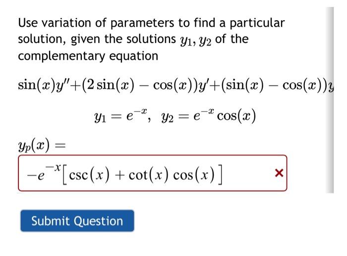 Use variation of parameters to find a particular | Chegg.com