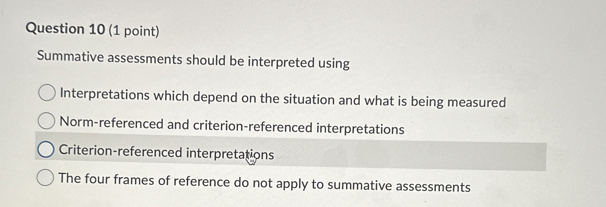 Solved Question 10 (1 ﻿point)Summative assessments should be | Chegg.com