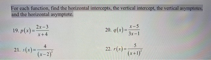 Solved for each function find the horizontal intercepts, the | Chegg.com