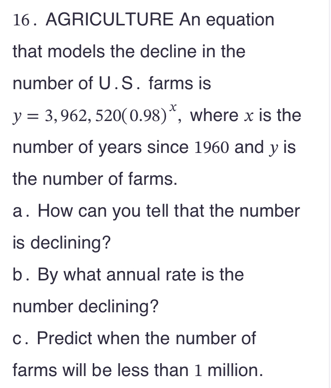 Solved AGRICULTURE An equation that models the decline in | Chegg.com