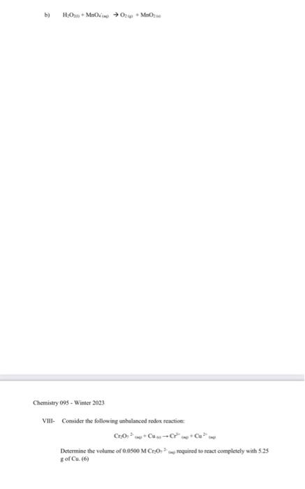Solved b) H2O24+MnO4 iae →O2 ew +MnO2 s Chemistry 095 - | Chegg.com