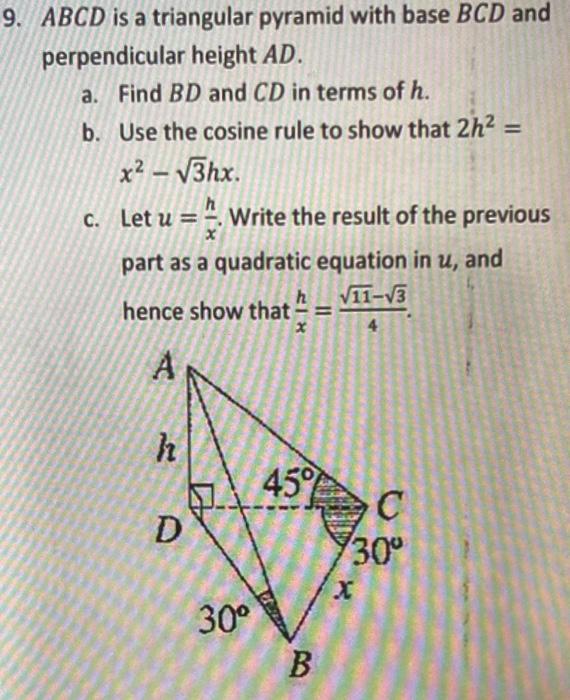 Solved 9. ABCD is a triangular pyramid with base BCD and | Chegg.com