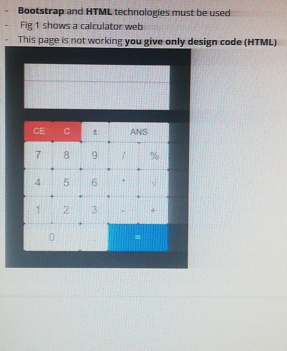 Solved Bootstrap and HTML technologies must be used Fig 1 | Chegg.com