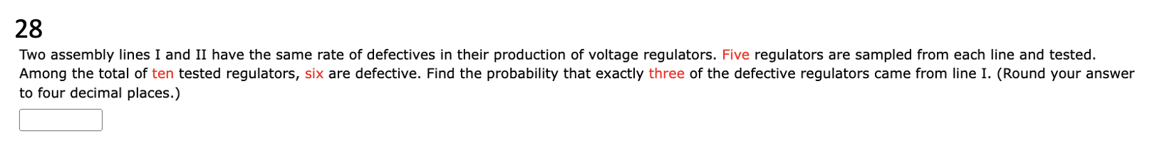 Solved 28Two assembly lines I and II have the same rate of | Chegg.com