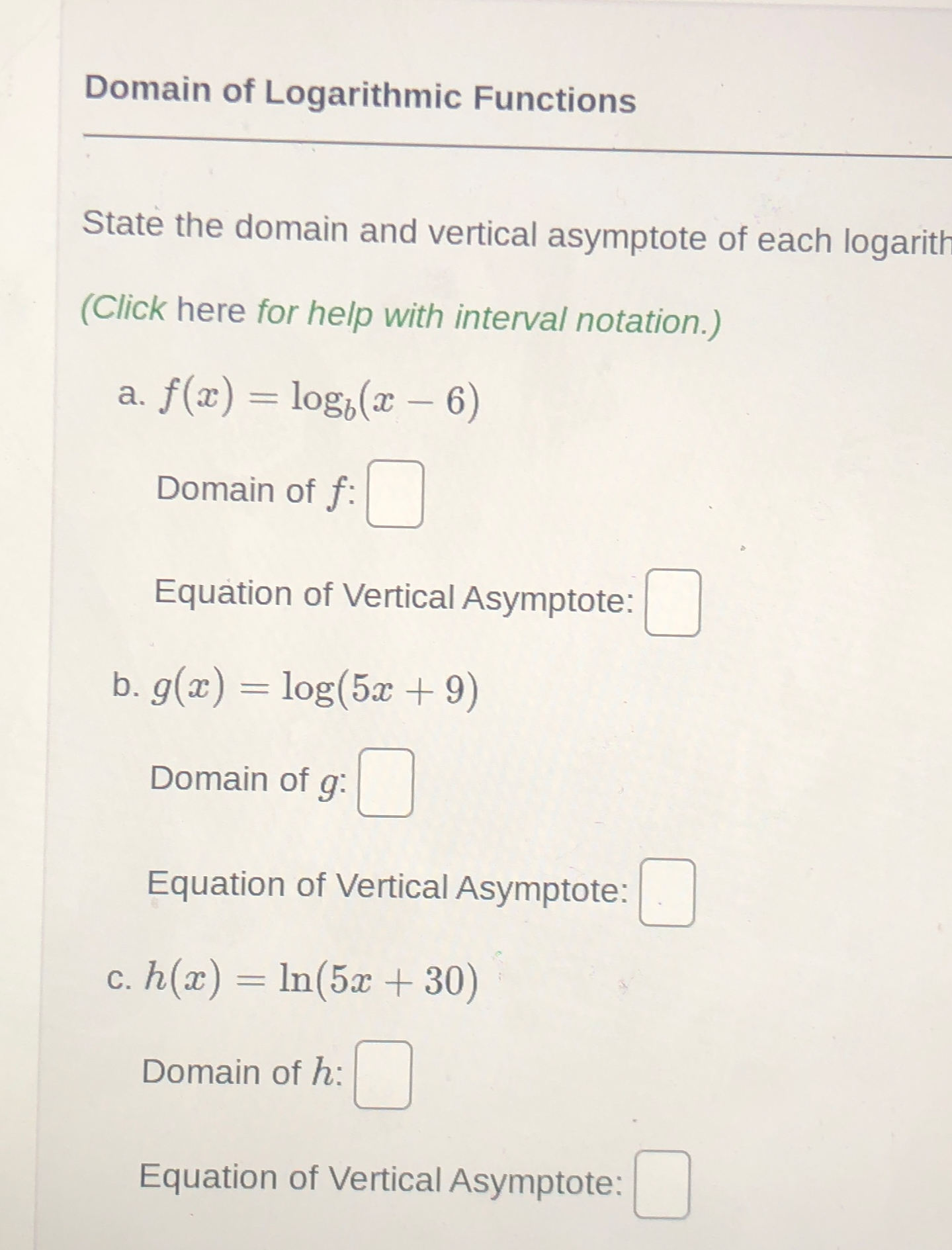 Solved Domain of Logarithmic FunctionsState the domain and | Chegg.com