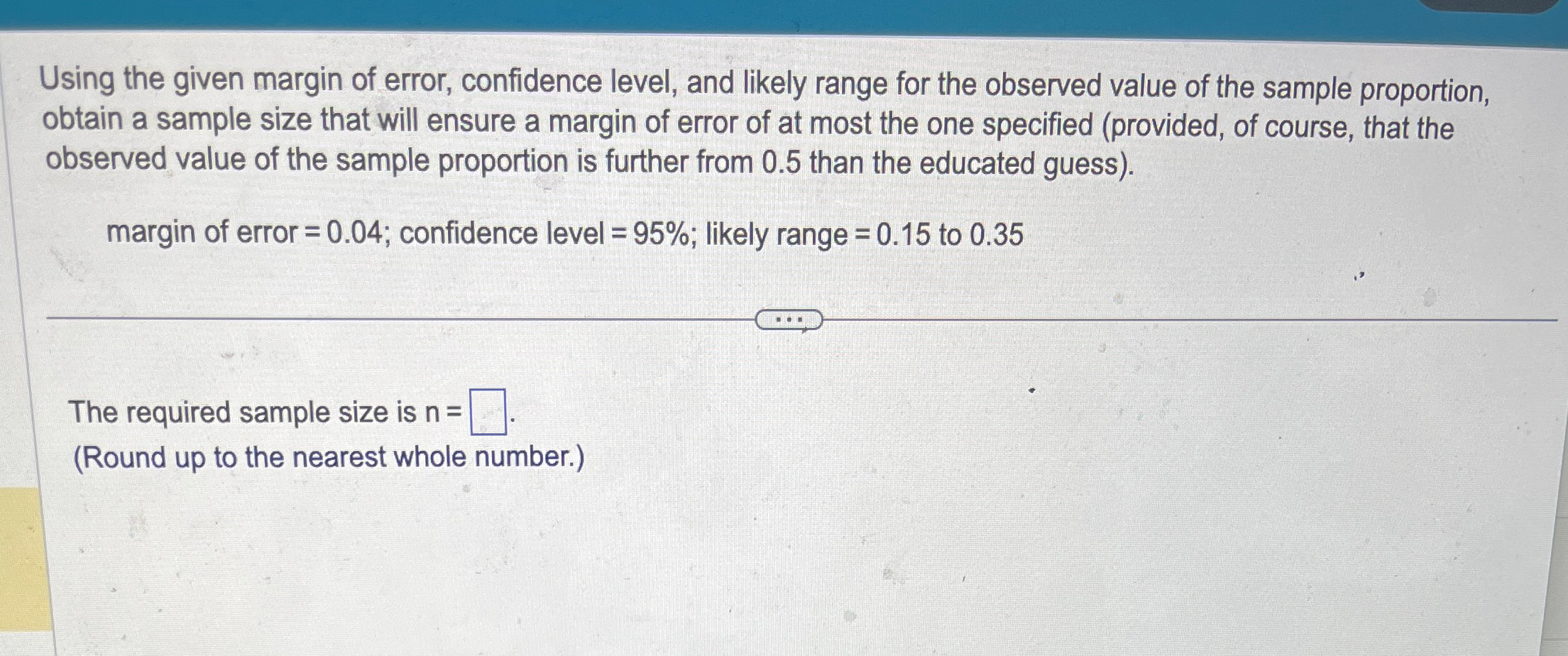 Solved Using the given margin of error, confidence level, | Chegg.com