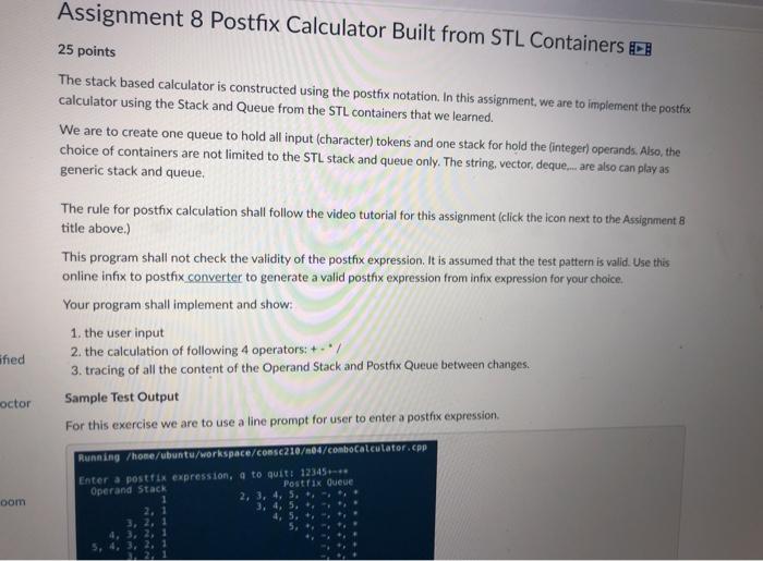 Solved Assignment 8 Postfix Calculator Built from STL | Chegg.com